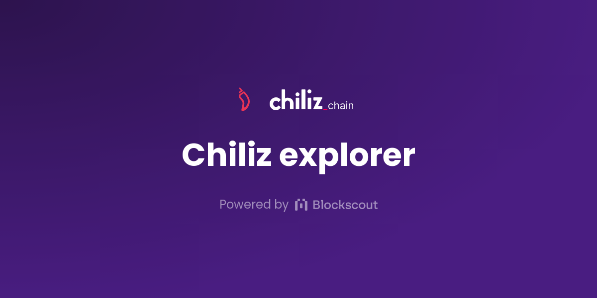 Chiliz blockchain explorer - View Chiliz stats | Blockscout